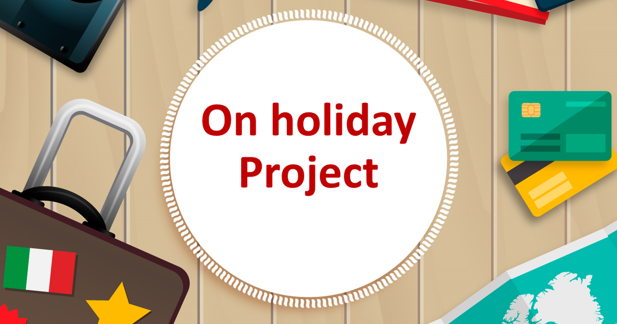 Презентація "On holiday. Project" | Презентація. Англійська мова