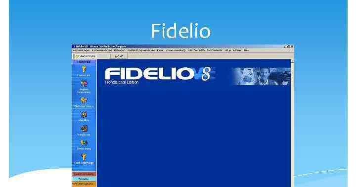 Презентація на тему : Характеристика автоматизованої програми «Fidelio ...